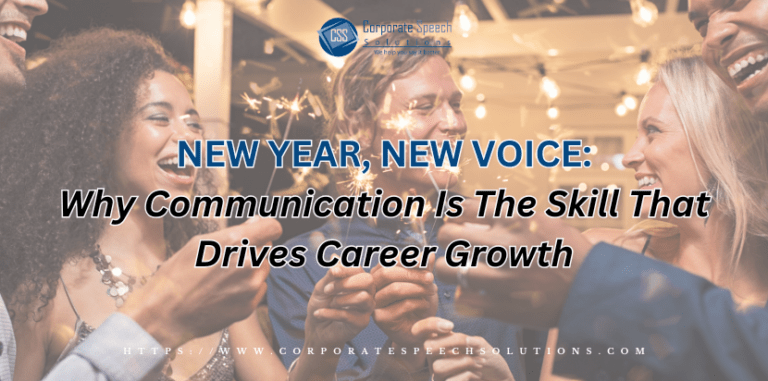 New Year, New Voice: Why Communication Is the Skill That Drives Career ...
